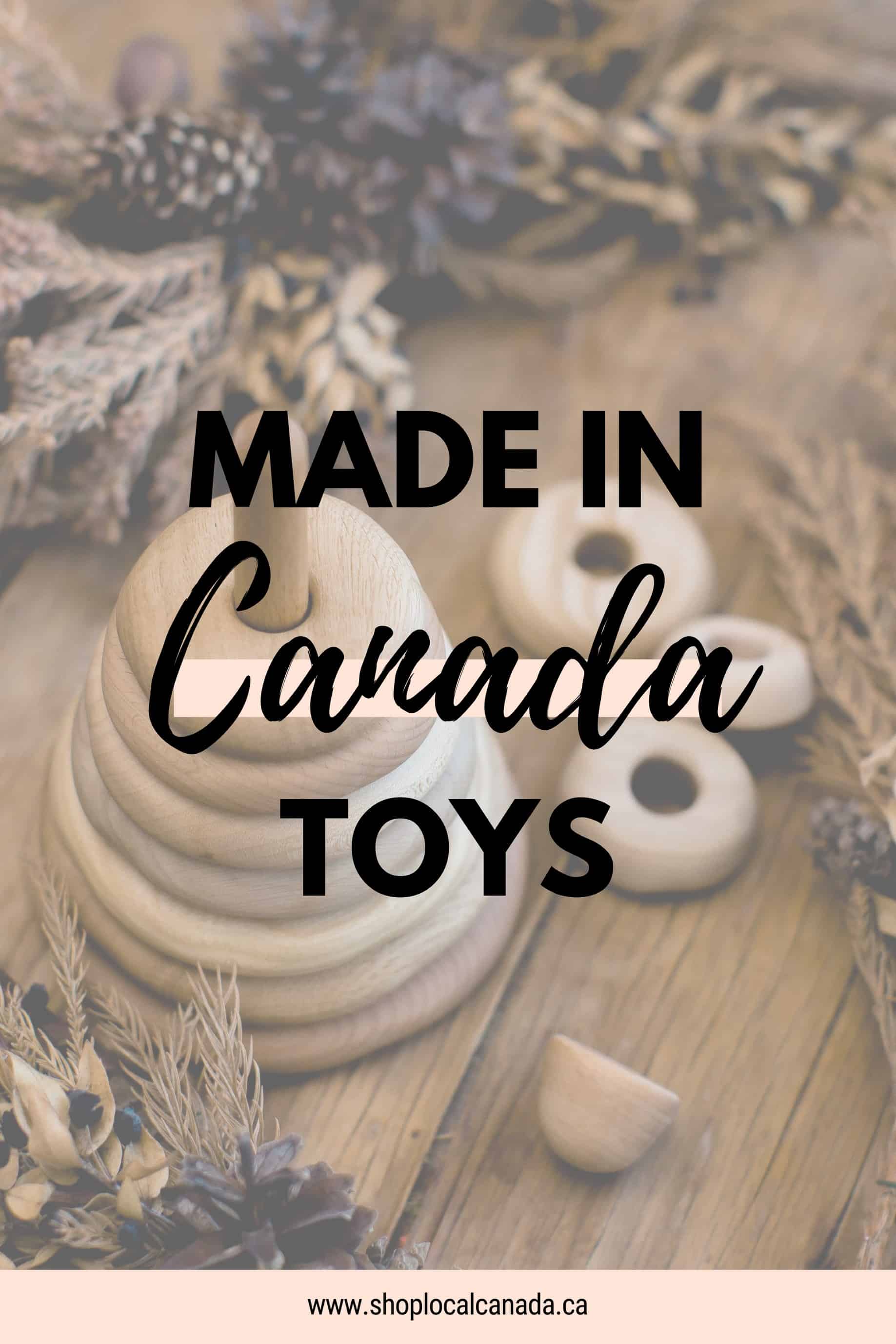 Made In Canada Toys - Shop Local CANADA