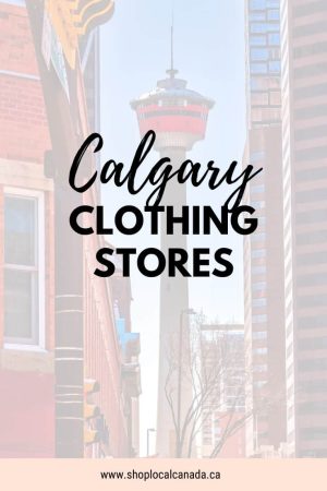 Calgary Clothing Stores - Shop Local CANADA