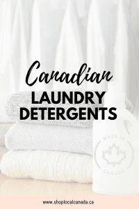 10 Canadian Made Laundry Detergents 2025 - Shop Local CANADA