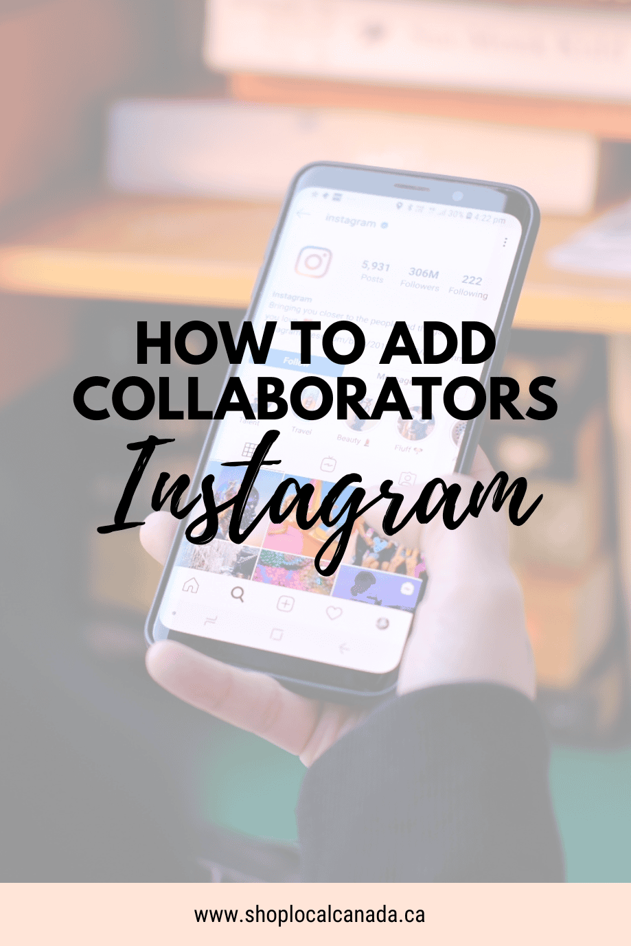How To Add A Collaborator On Instagram - Shop Local CANADA
