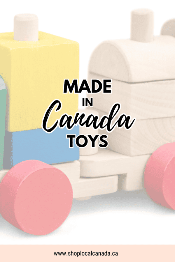 Made In Canada Toys - Shop Local CANADA